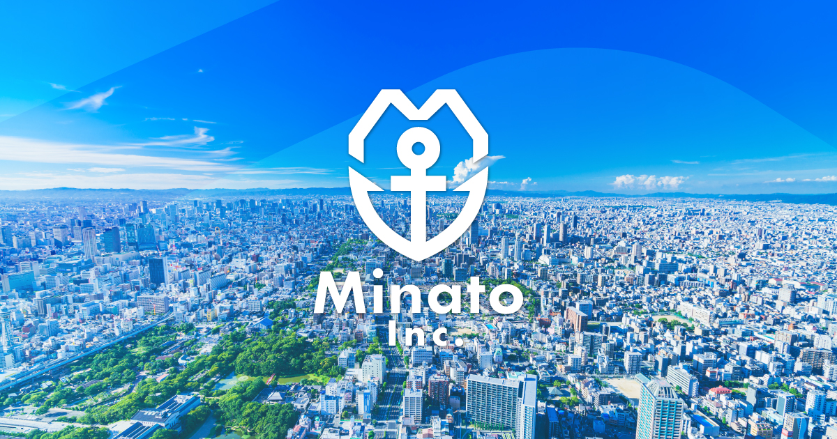 About Us | 株式会社Minato｜Mianato Inc.